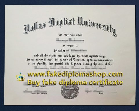 Dallas Baptist University diploma of Master, Buy DBU degree